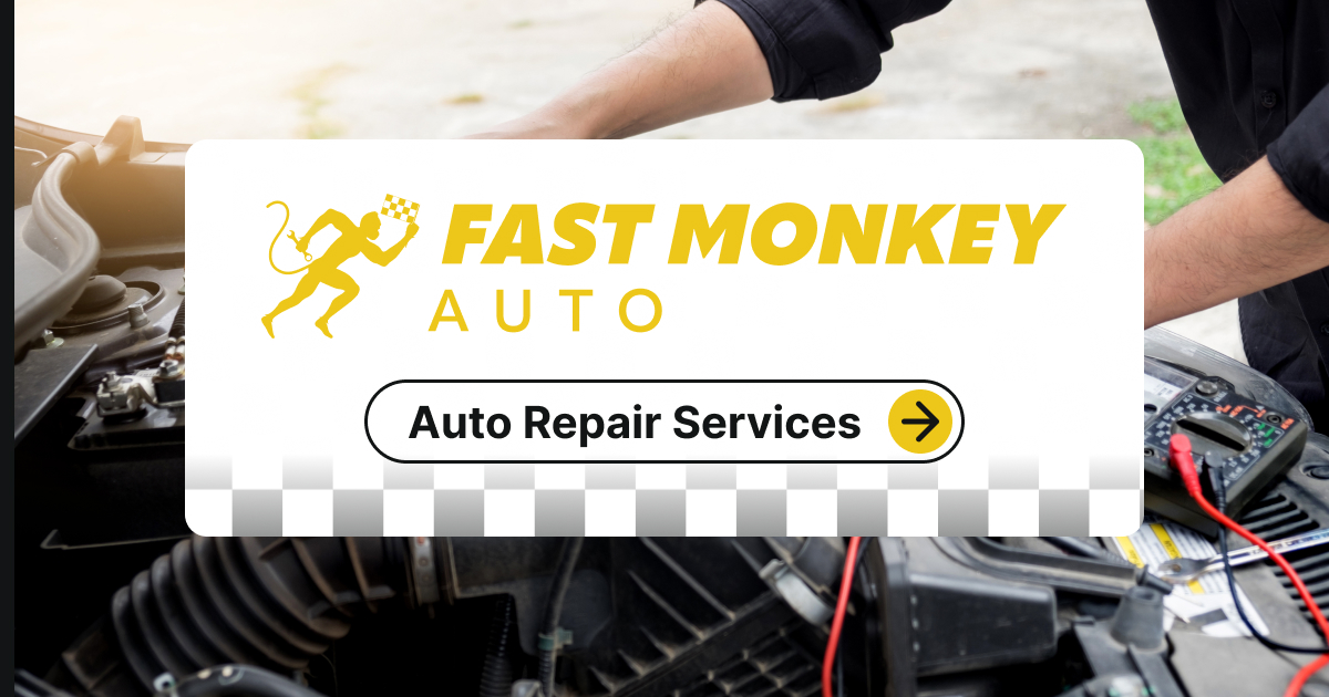 Auto Repair | Fast Monkey Auto